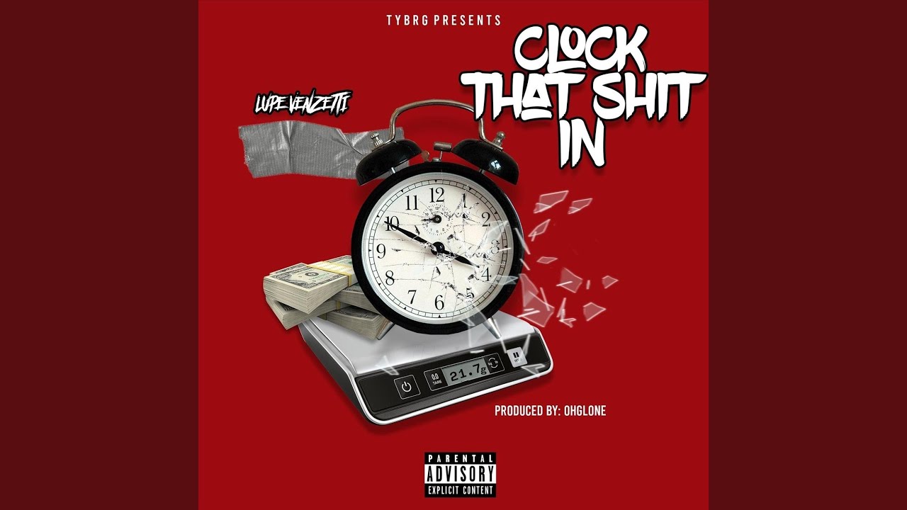 Clock That Shit In - YouTube
