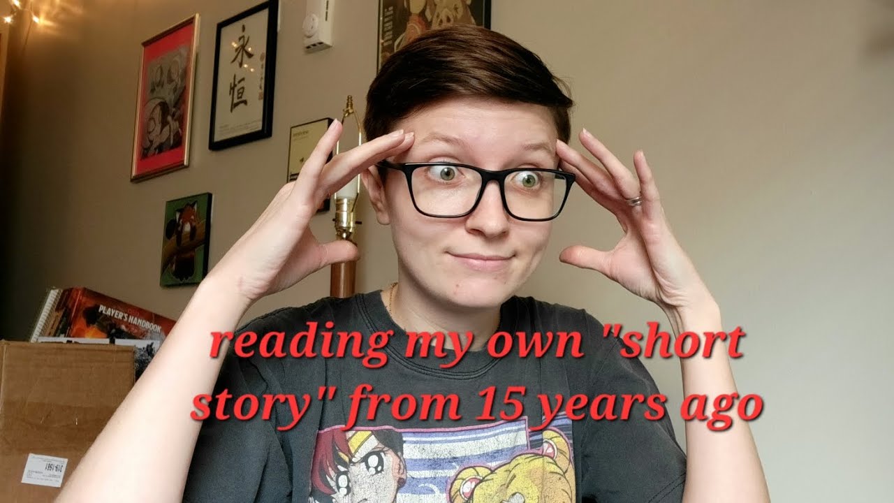 reading my own "short story" from 15 years ago - YouTube