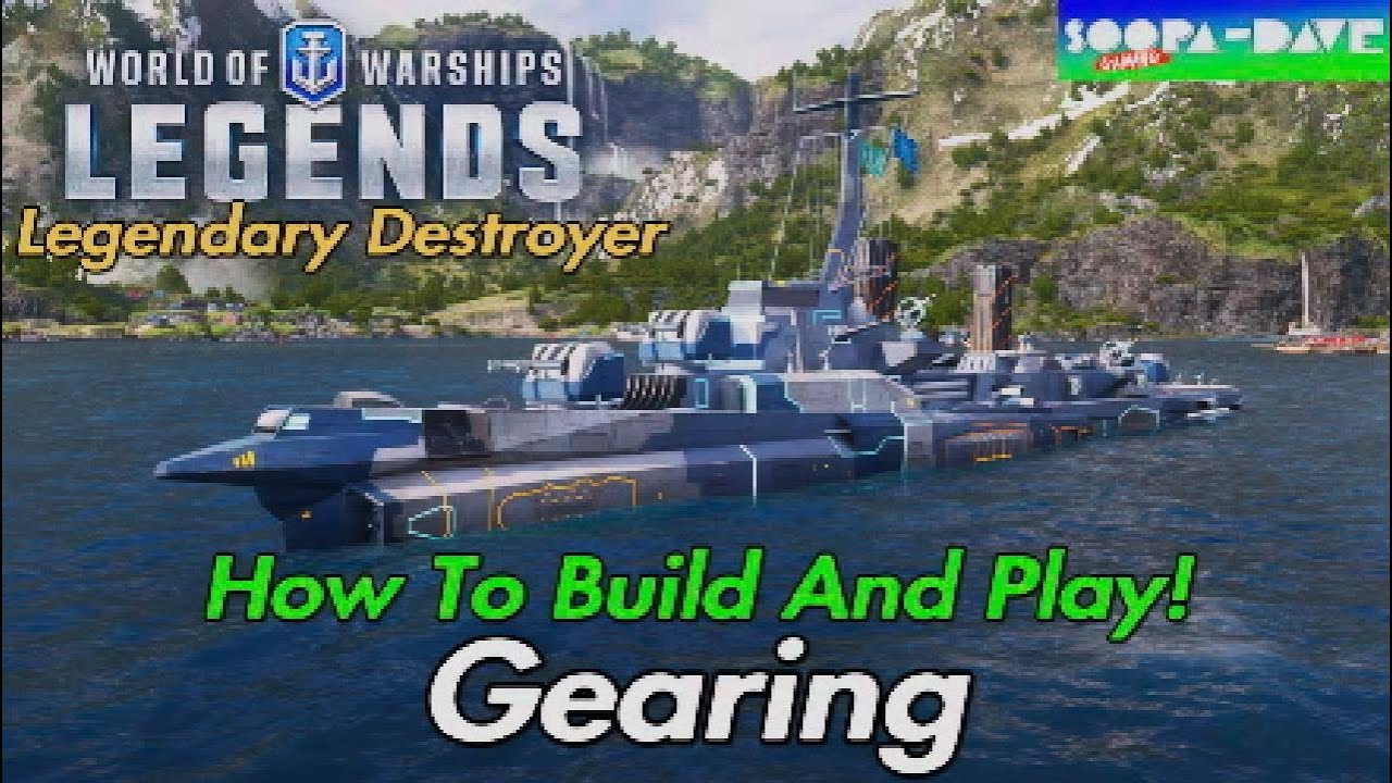 World Of Warships Legends Gearing Guide - YouTube
