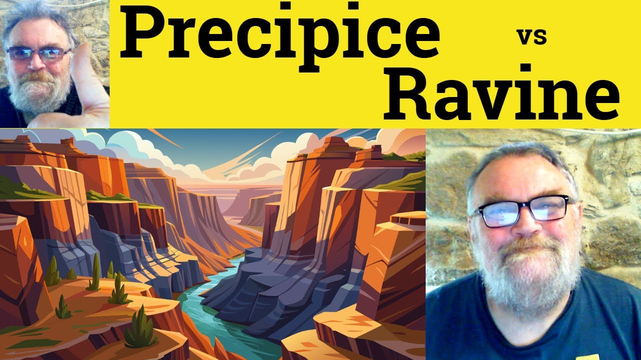 😎 Ravine vs Precipice Meaning - Ravine Definition - Precipice Defined ...