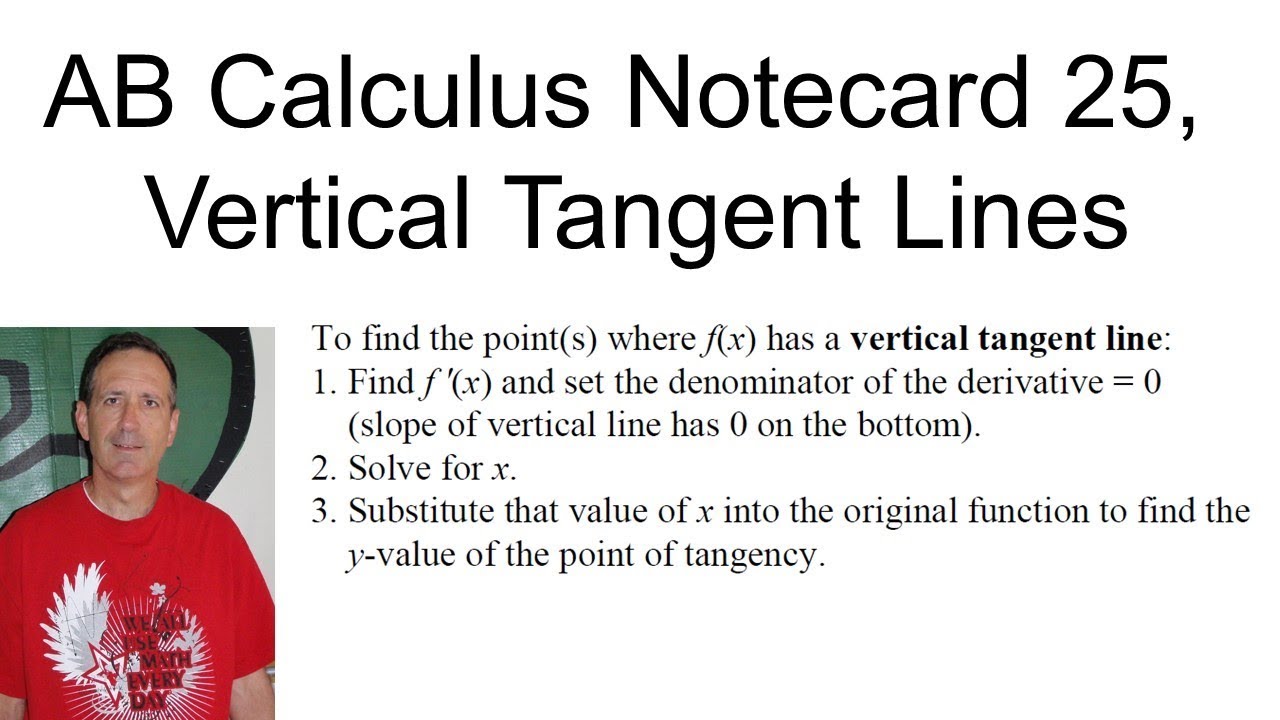 AB Calculus Notecard 25, Vertical Tangent Lines - YouTube