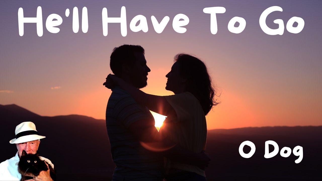 He'll Have To Go - YouTube