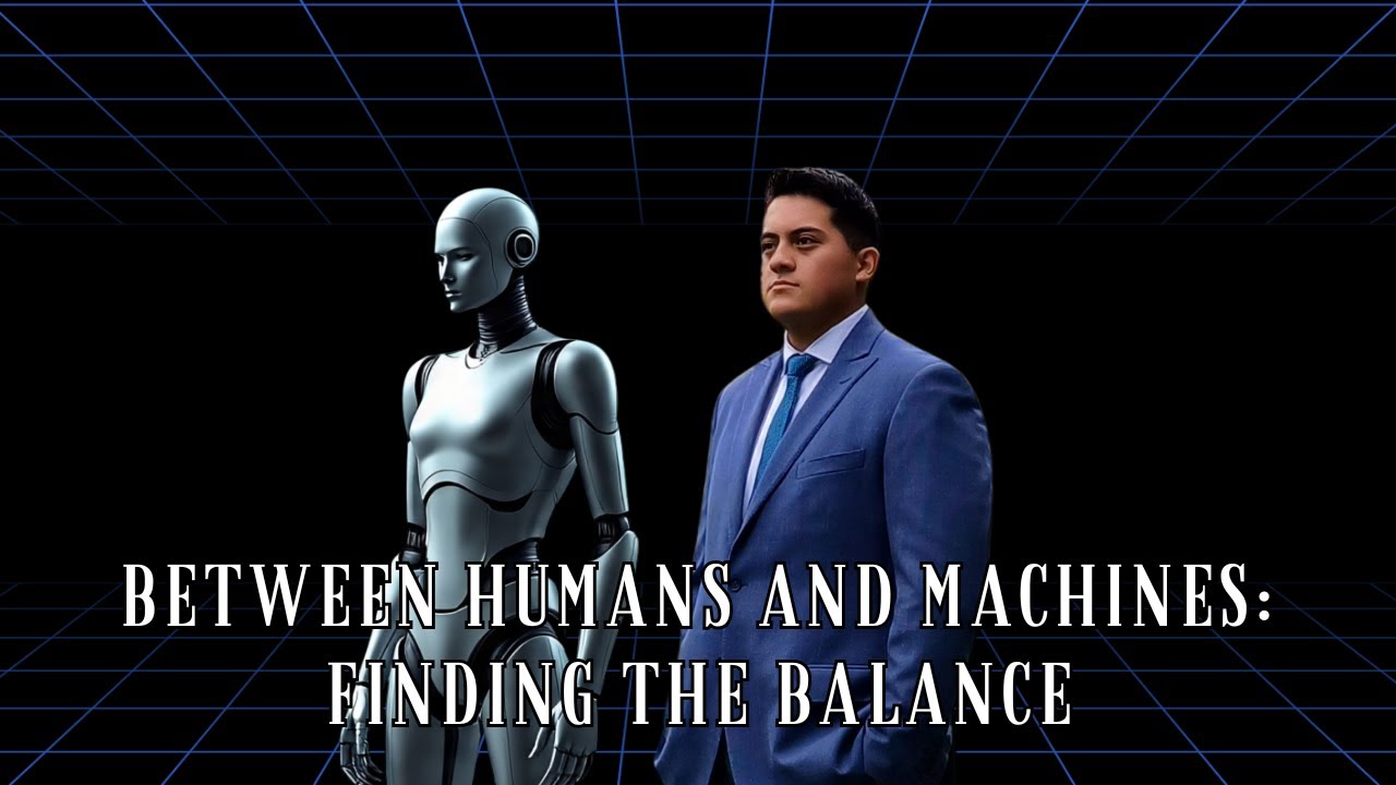 Between Humans and Machines Finding the Balance - YouTube