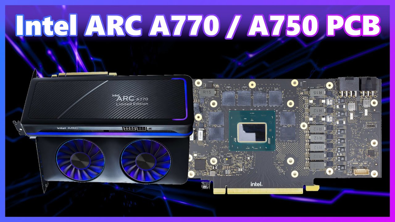 Intel Arc A770/A750 PCB Overview - YouTube