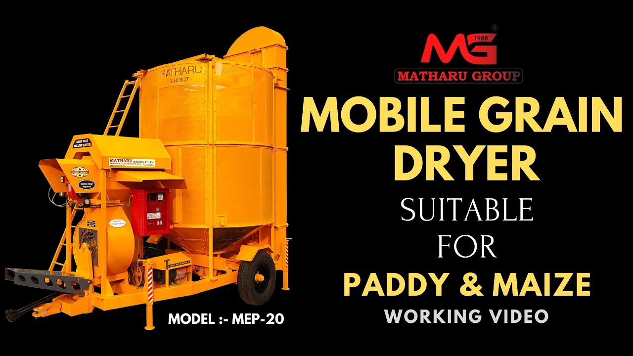 Matharu mobile maize and paddy dryer | capacity 3 ton | INDIA'S first ...