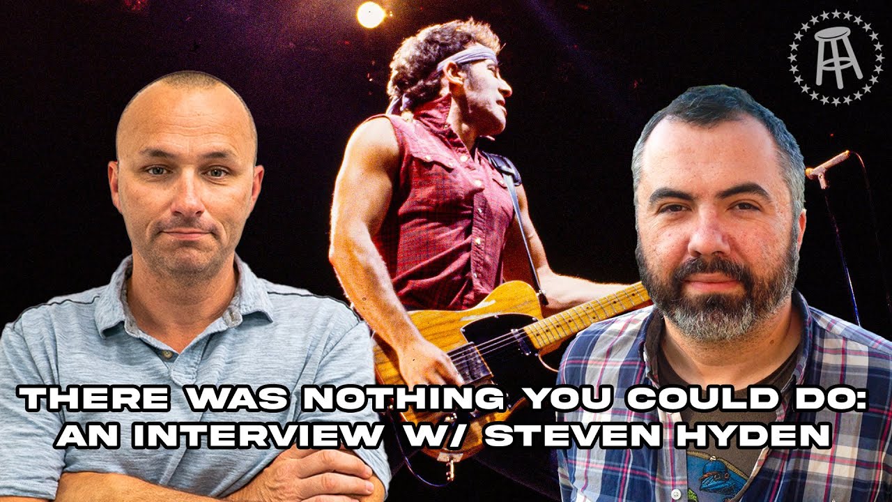 There Was Nothing You Could Do: An Interview w/ Steven Hyden - YouTube