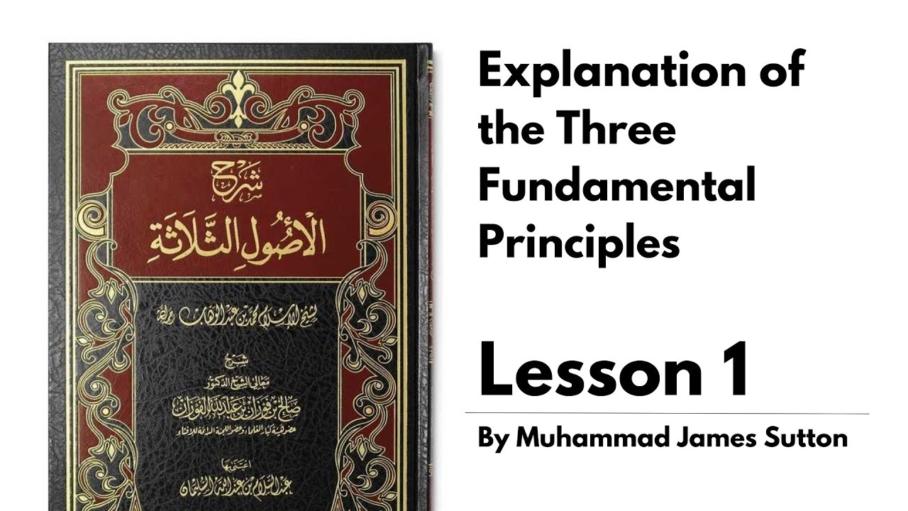 Explanation of the Three Fundamental Principles: Lesson 1 - YouTube