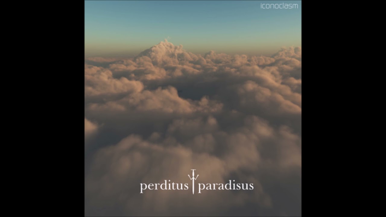 perditus†paradisus (reparatus†paradisus) / iconoclasm (Remixed by xi ...