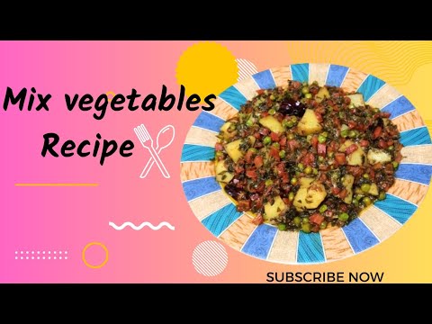 Mix vegetable recipe|Mix vegetable bananae ka tarika|How to make mix ...