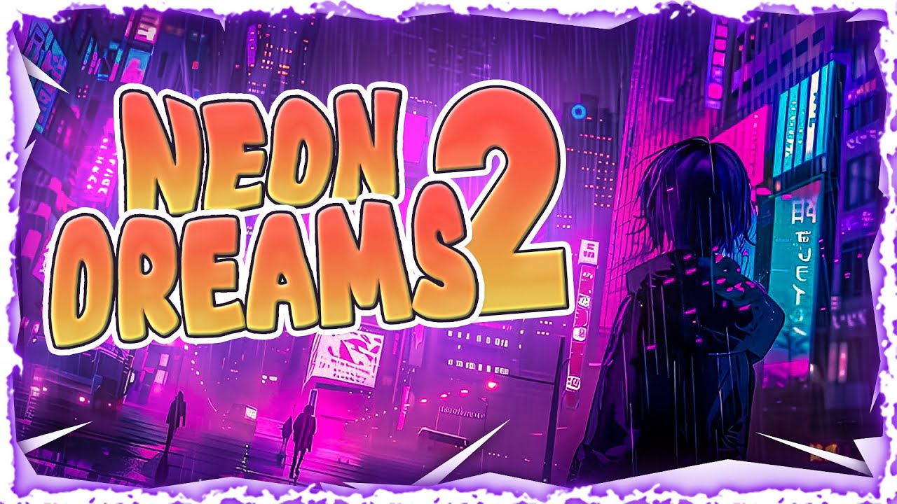 Nightcore - Neon Dreams 2 (Lyrics) - YouTube