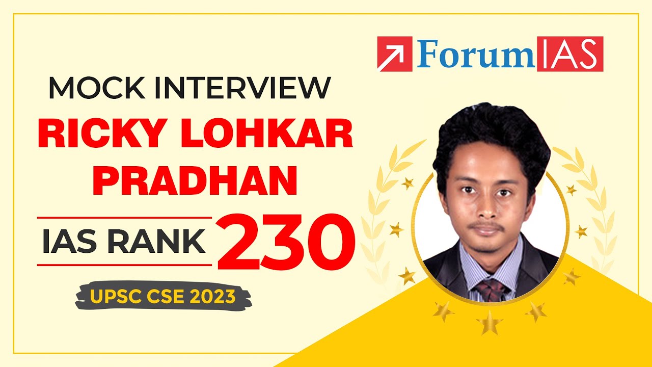 Ricky Lohkar Pradhan | IAS Rank 230 | UPSC Topper 2023 | Mock Interview ...