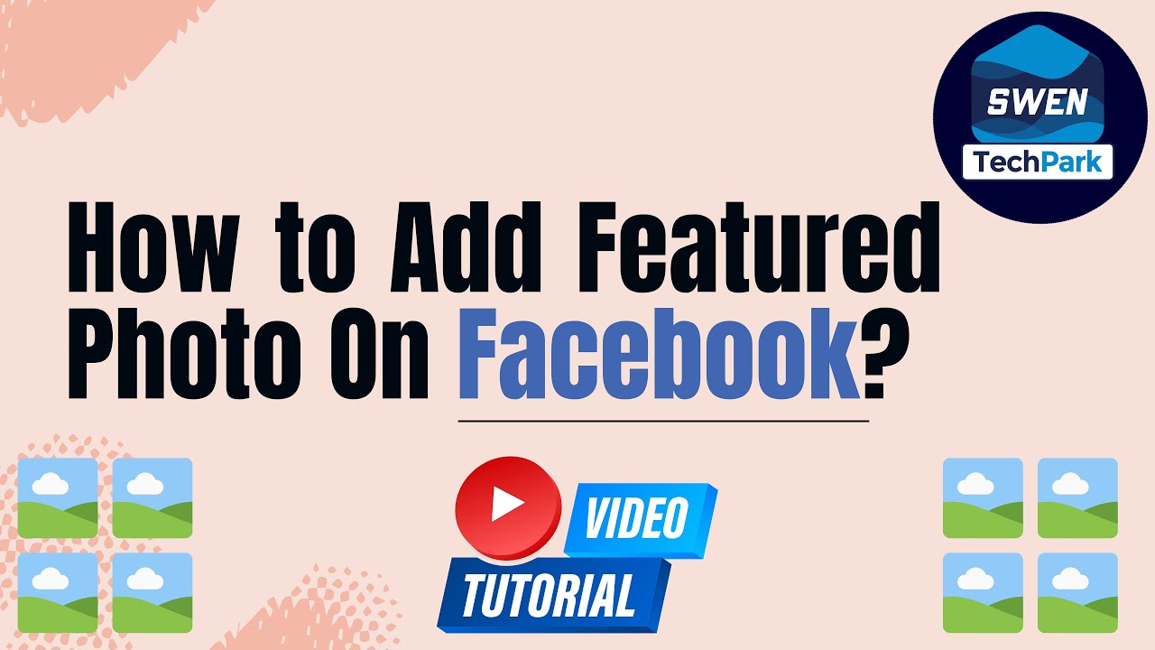 How to Add Featured Photo On Facebook? - YouTube