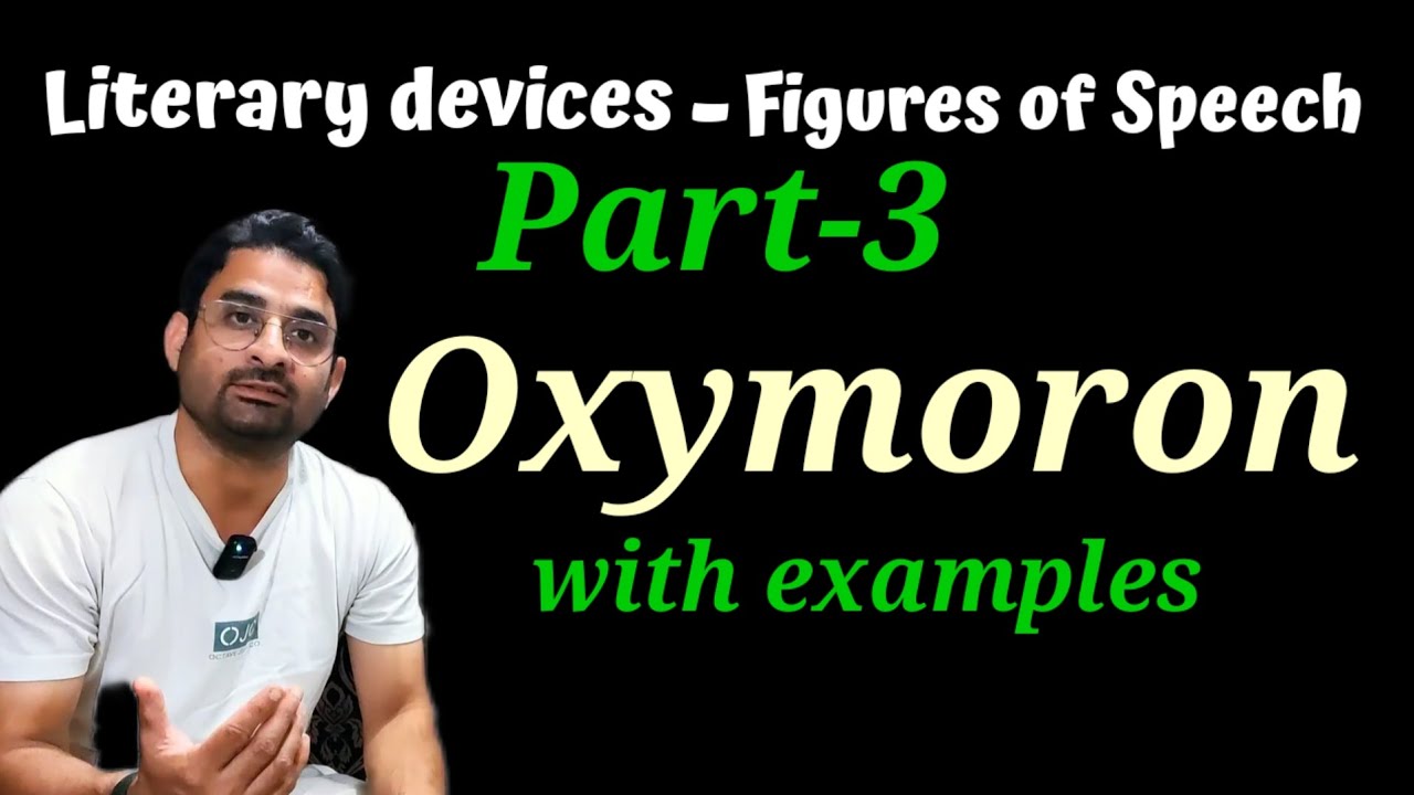 Oxymoron Figure of Speech | What is oxymoron | Oxymoron examples ...