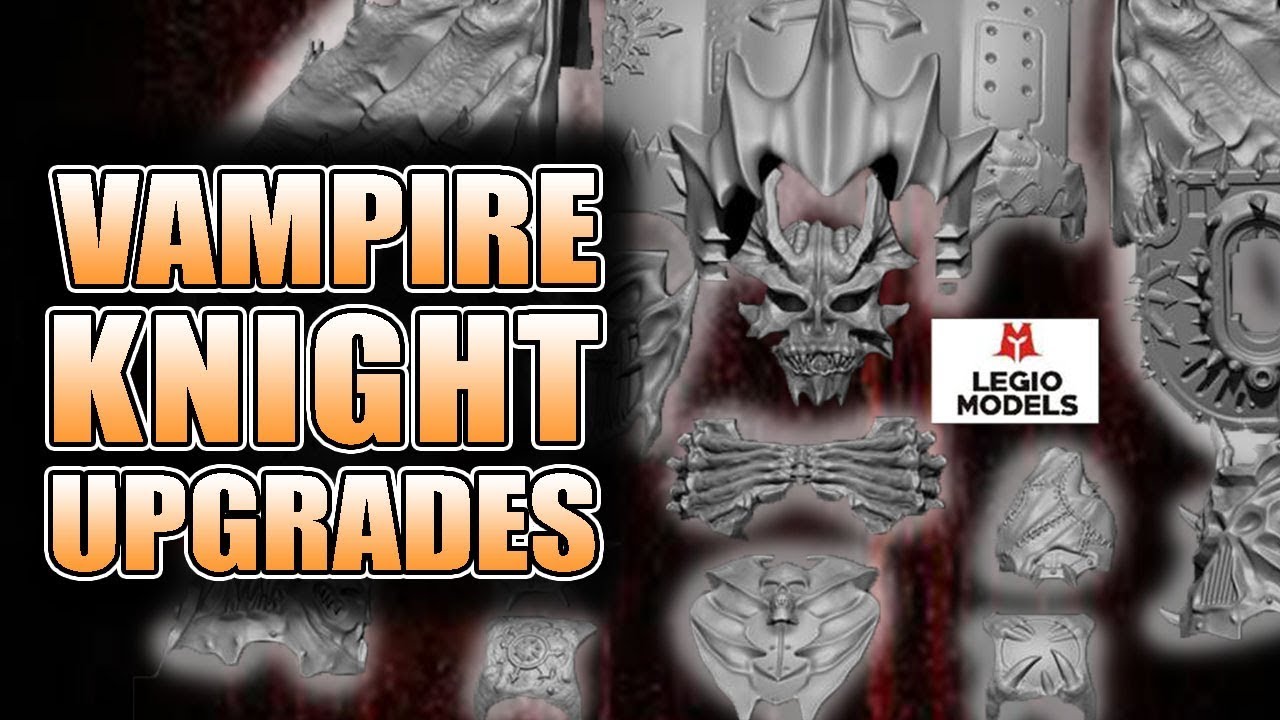 Upgrade Your Imperial Knight: Vampire Armor Upgrades Under $100 - YouTube