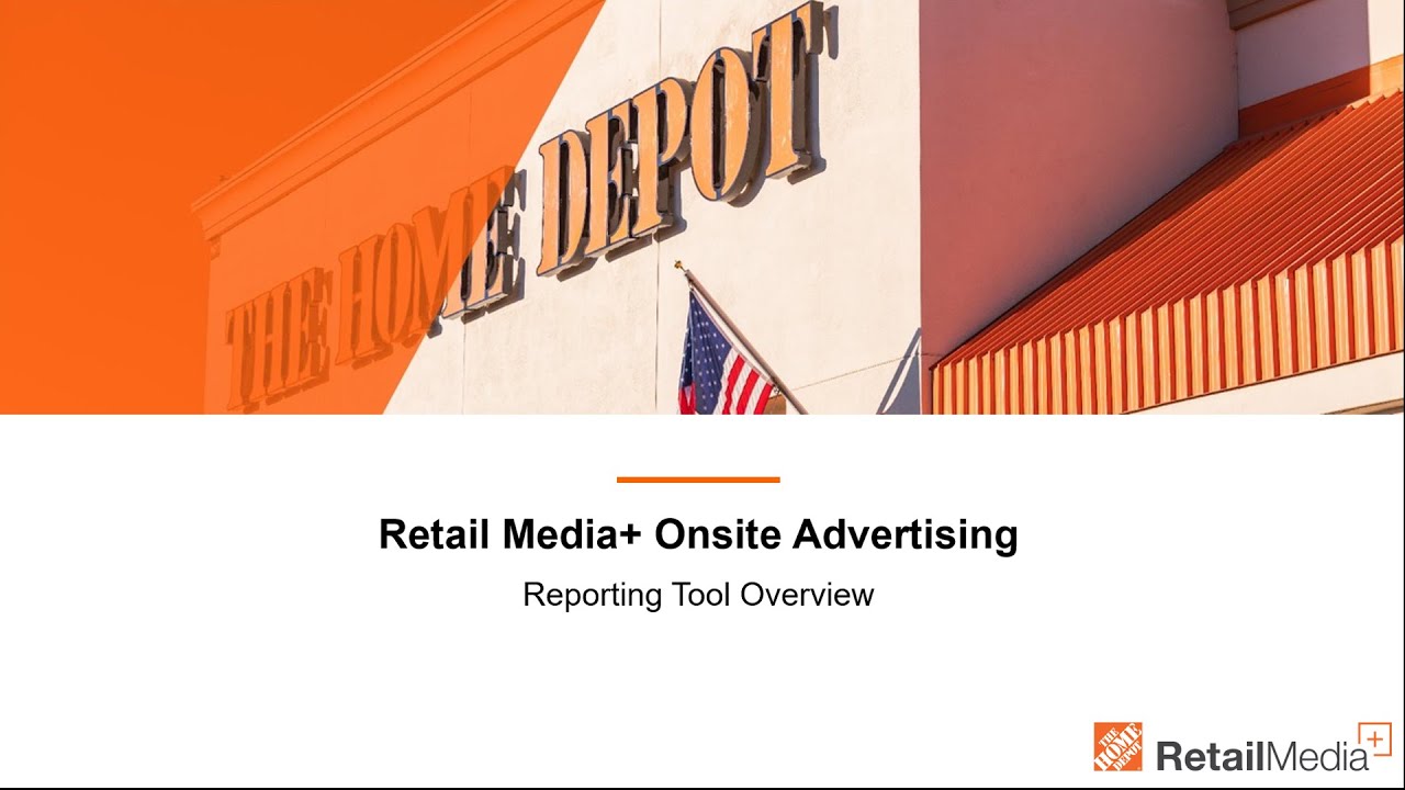 Microsoft Retail Media - The Home Depot - Reporting Tool Overview - YouTube