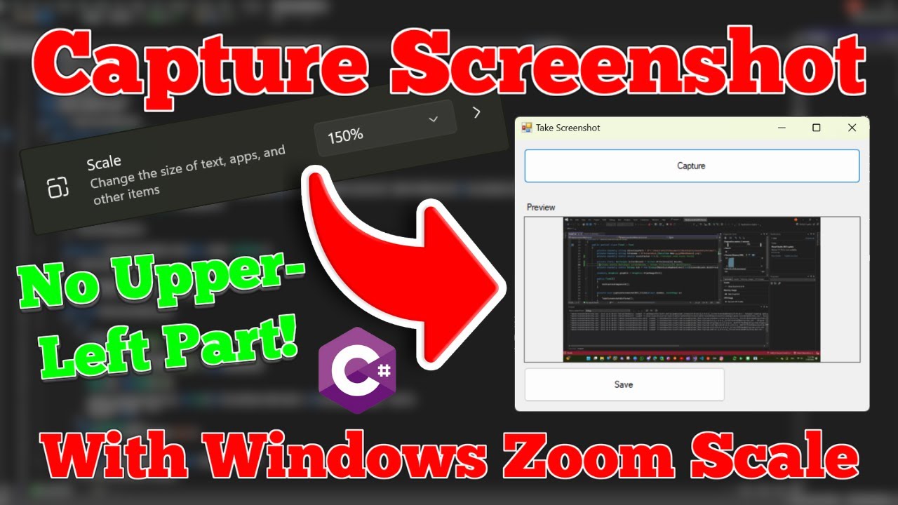Capture Screenshot With Windows Zoom Scale in C# WinForms | WhizTech ...