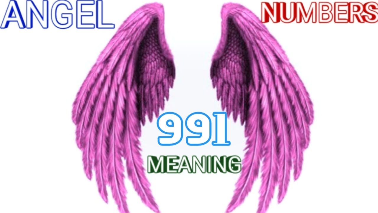 Angel numbes for beginners: what you need to know | Angel Numbers 991 ...