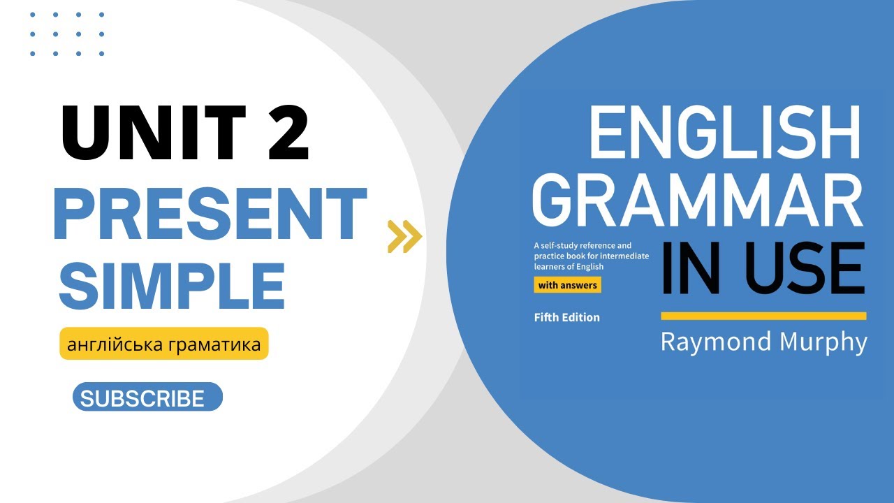 Unit 2. Present Simple. Intermediate Grammar - YouTube