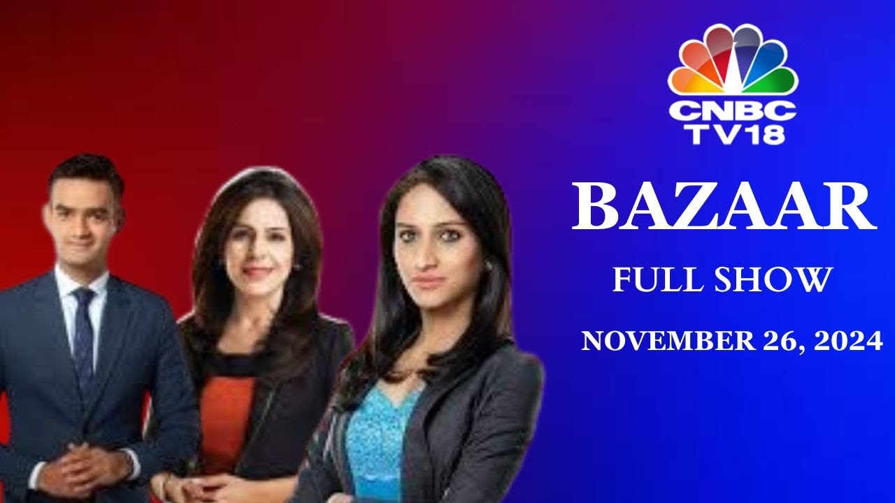 Bazaar: The Most Comprehensive Show On Stock Markets | Full Show ...