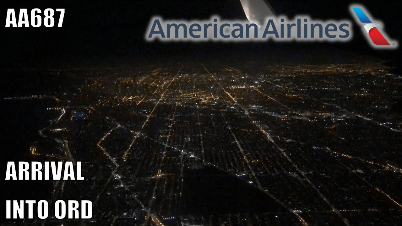 American Airlines AA 687 - Night Arrival into ORD - YouTube