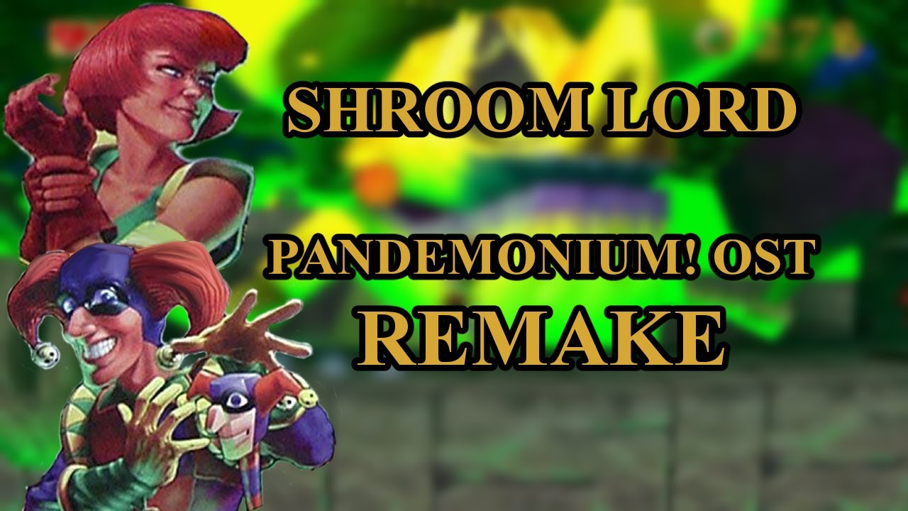 Boss fight: Shroom Lord - Pandemonium OST remake - YouTube