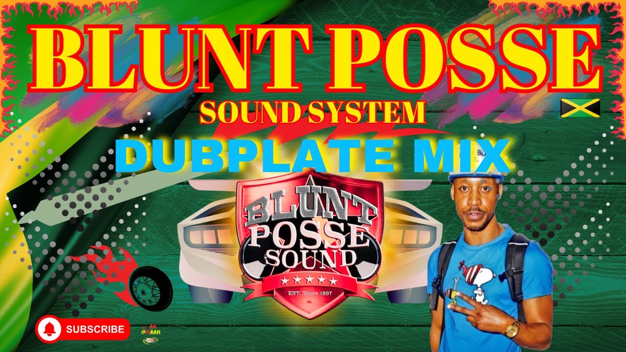 Blunt Posse Sound Exclusive Dubplates Mix - 🔊🎶 Steamy! - YouTube
