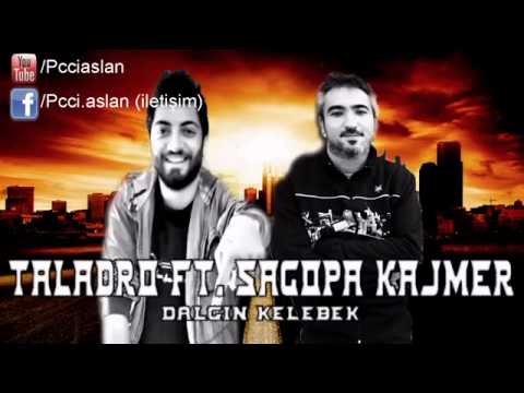 Taladro ft Sagopa Kajmer   Dalgn Kelebek 2014 HD