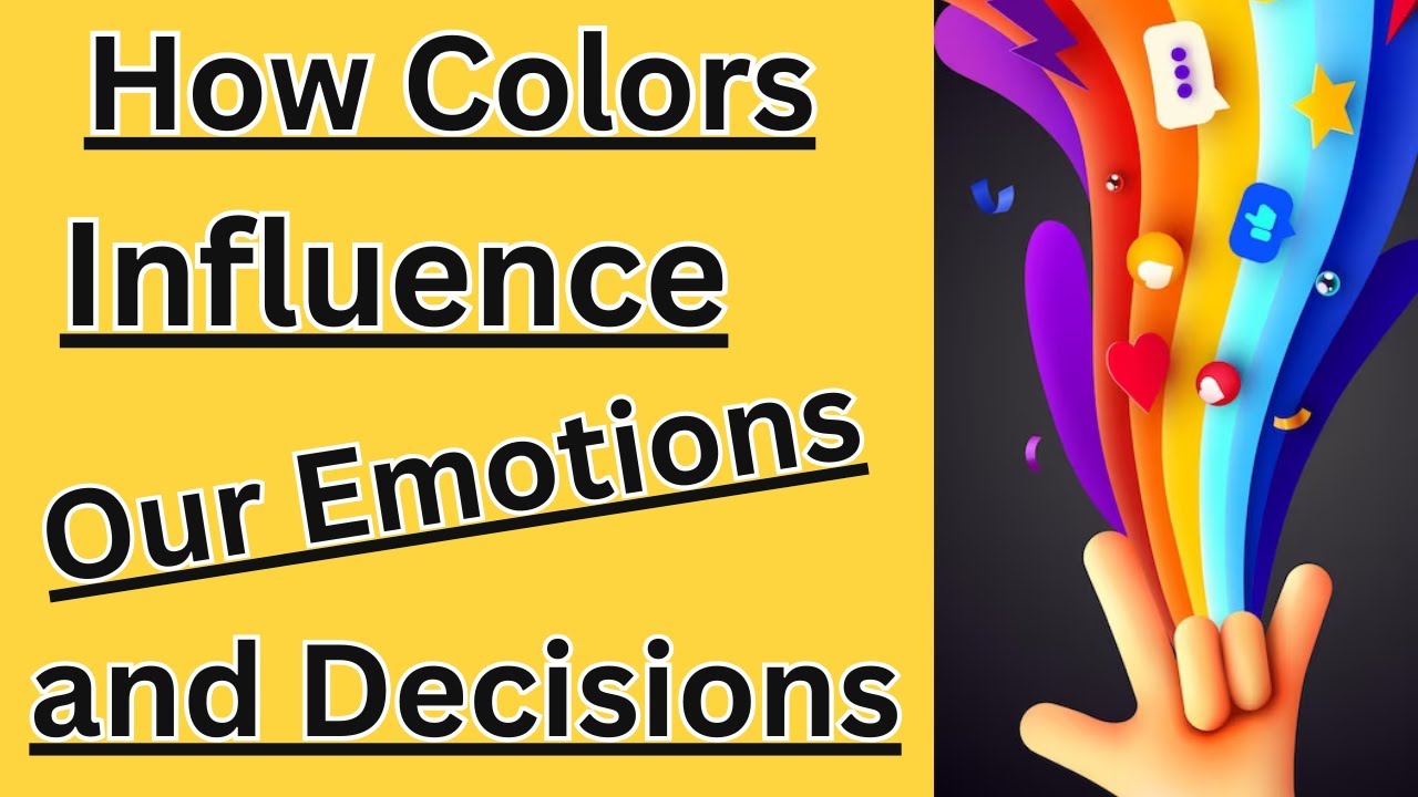 How Colors Influence Our Emotions and Decisions: Explained 💕 - YouTube