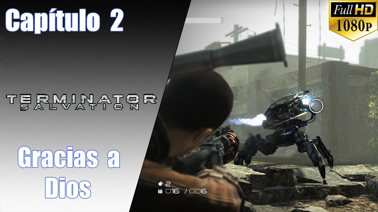 Terminator Salvation - Capitulo 2 - Gracias a Dios - 1080p 60fps - YouTube