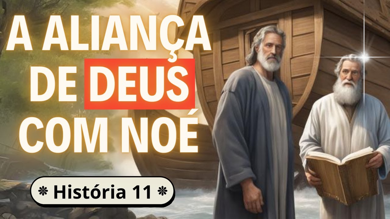 A Aliança de DEUS com NOÉ | Gênesis 9,1-17 | Histórias Bíblicas com ...