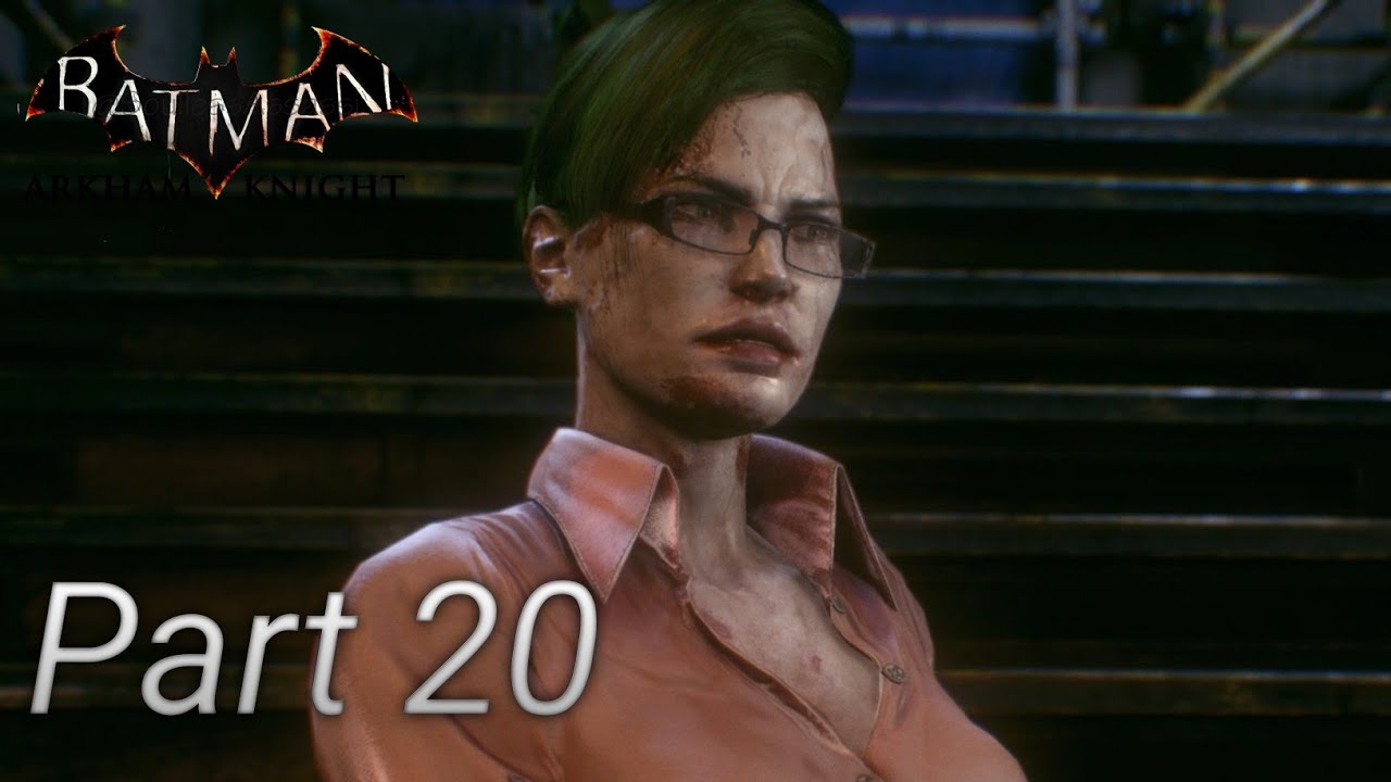 Batman Arkham Knight Walkthrough Gameplay Part 20 - Apprehend Christina ...