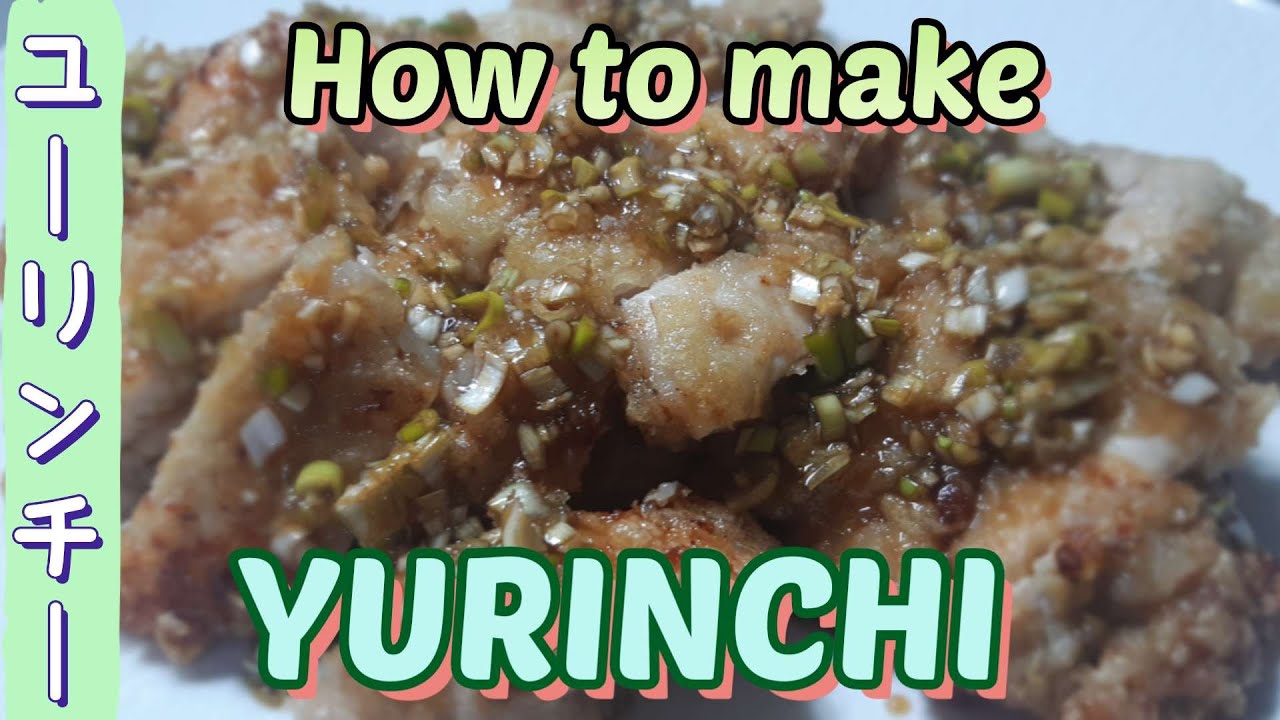How to make【 YURINCHI】/deep fry chicken with HOMEMADE special sauce/油淋鶏 ...