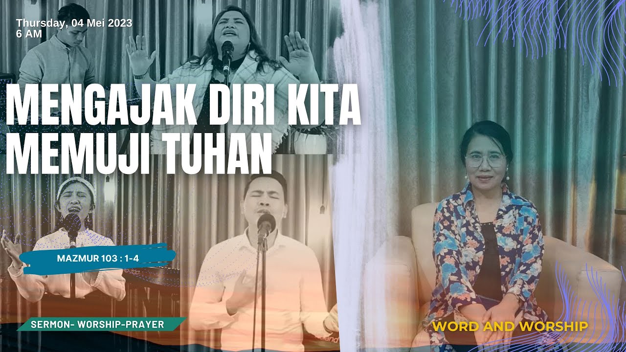 WORD AND WORSHIP~MENGAJAK DIRI KITA MEMUJI TUHAN~ DAY 48 - YouTube