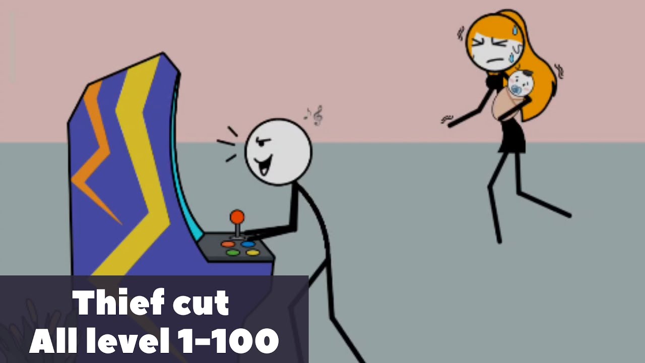 Thief cut all level 1-100 | WalkThrough | Gameplay - YouTube