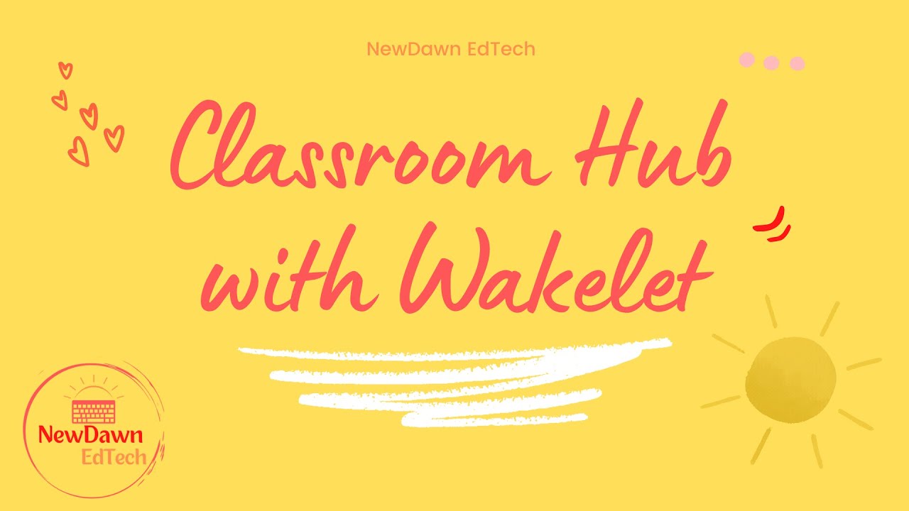 Wakelet Classroom Hub - YouTube
