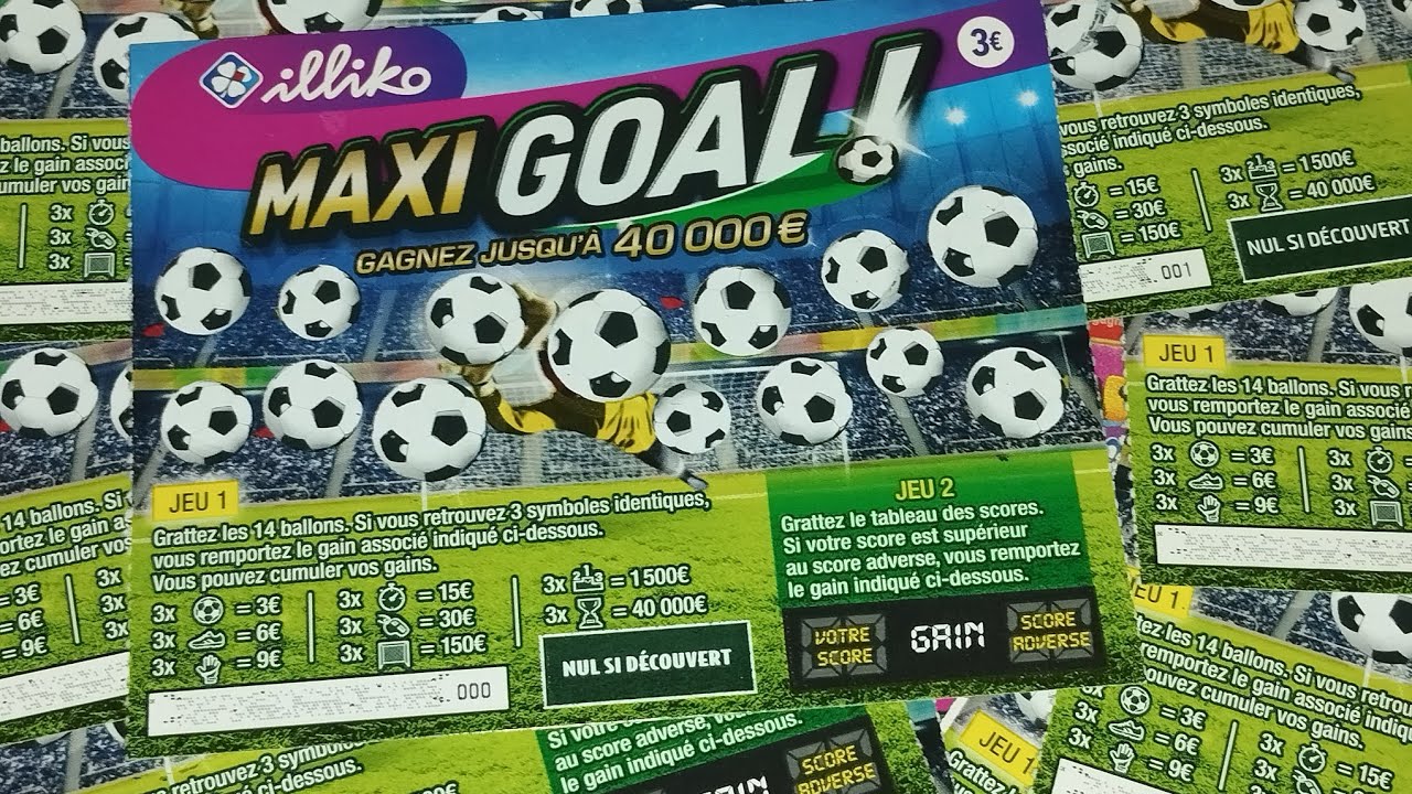 Objectif maxi goal | Ticket illiko FDJ ~311~ - YouTube