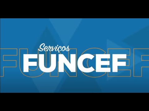 #ServiçosFUNCEF | Como acessar o Autoatendimento e serviços disponíveis ...
