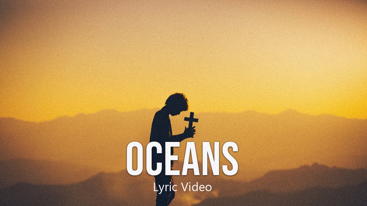 OCEANS || LYRIC VIDEO || WORSHIP SONG - YouTube Music