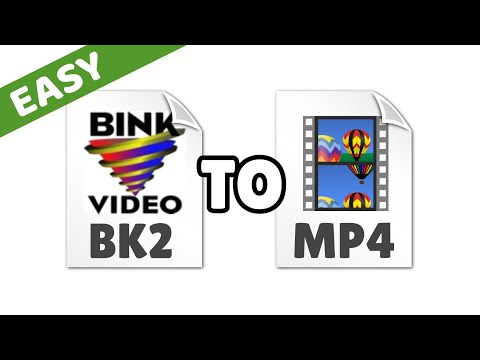 How to Convert BK2 to MP4 Video Files (BINK/RAD)