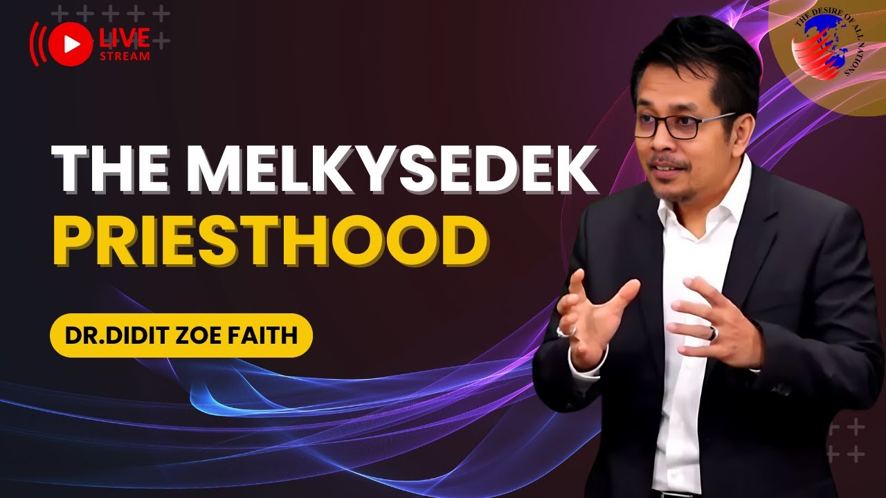 THE DANS Stream | Minggu, 7-1-2024 - THE MELKYSEDEK PRIESTHOOD - DR ...