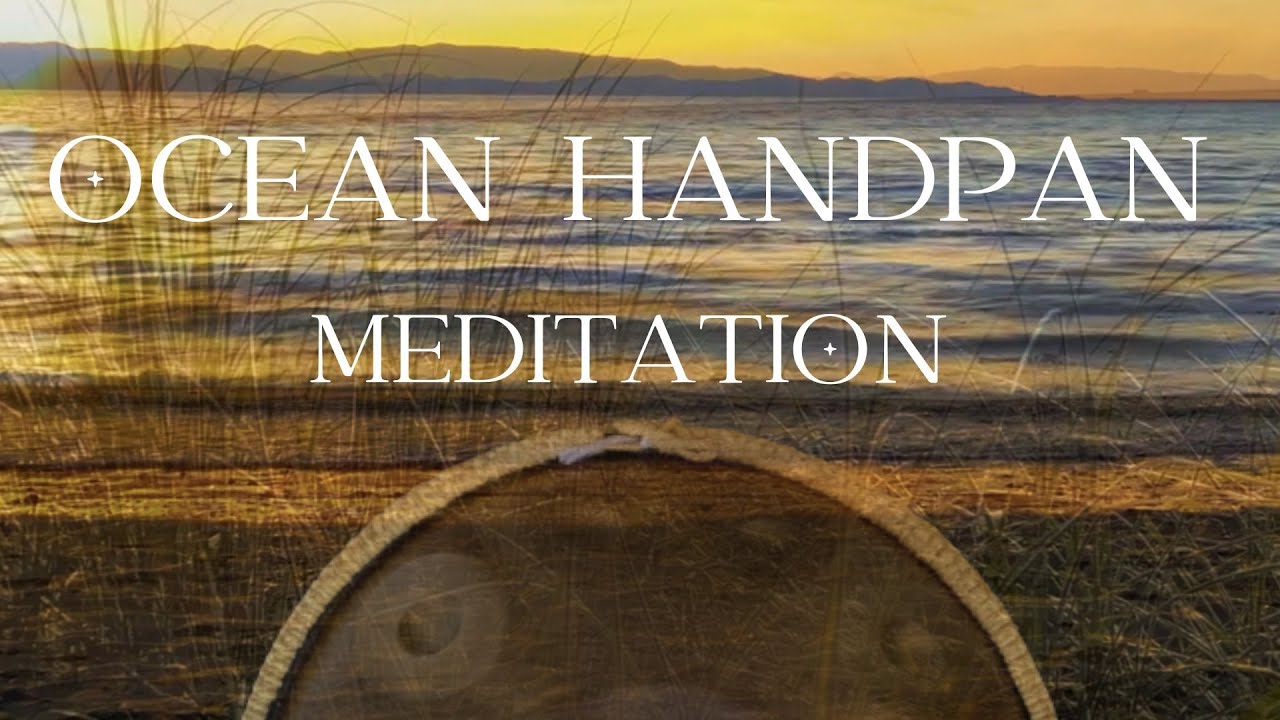 Healing sunset ocean handpan meditation | meditation, sleep music ...