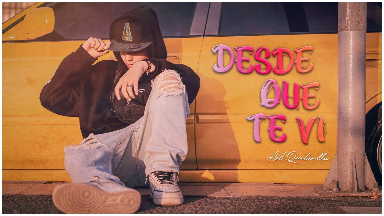 AXL Quintanilla - Desde Que Te Vi (Visualizer) - YouTube