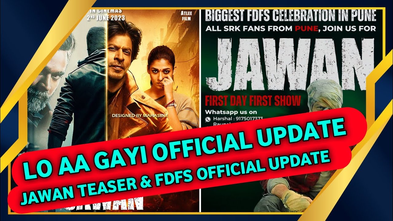 Jawan Official Teaser Update || Jawan First Day First Show Update ...