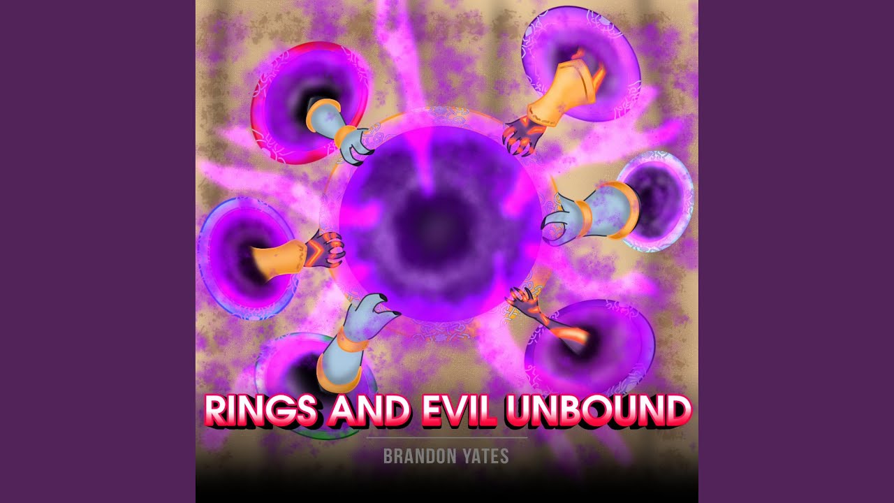 Rings And Evil Unbound - YouTube
