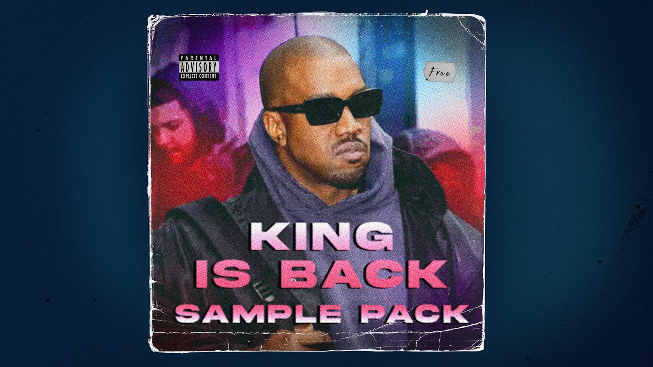 FREE KANYE WEST SAMPLE PACK - "King is BACK" (Vintage, Chopped, Soul ...