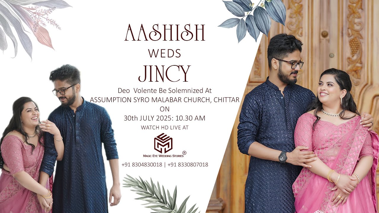 AASHISH + JINCY | WEDDING CEREMONY | MAGIC EYE WEDDING STOIRES - YouTube