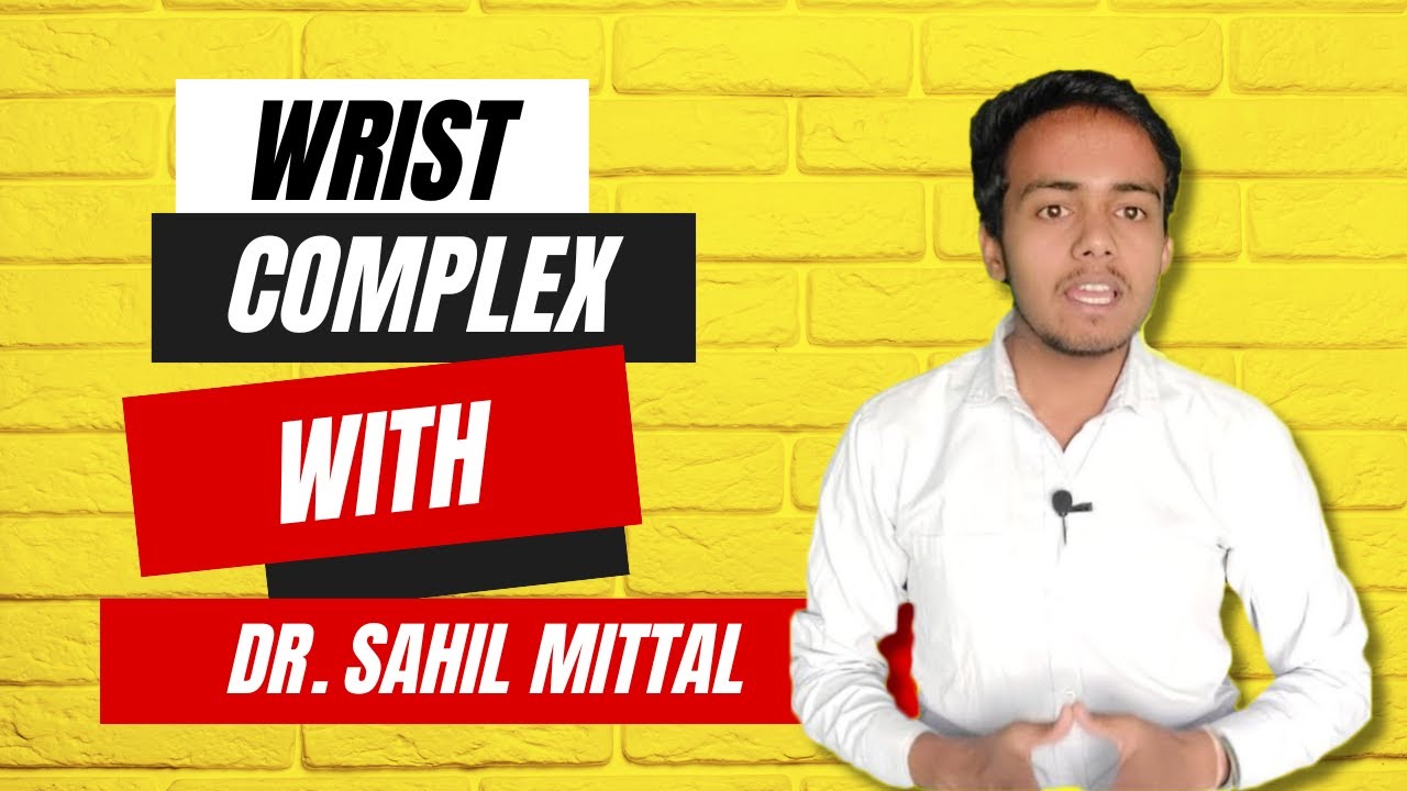 Wrist Complex Lecture By Dr. Sahil Mittal | Elbow Complex BioMechanics ...
