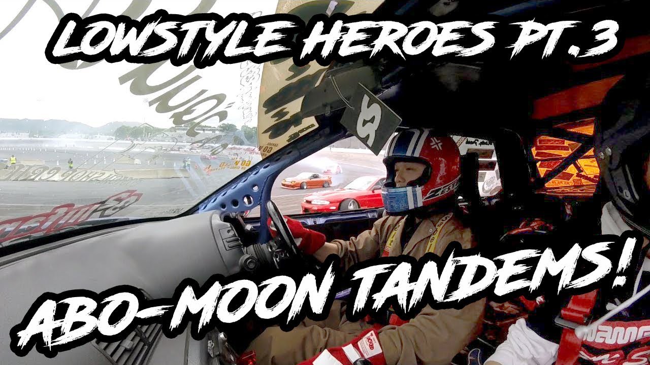 Abo Moon Tandem Drifting and Ride Alongs at Low Style Heroes (Part 3 ...