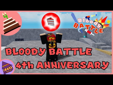 Bloody Battle 4th Anniversary - YouTube