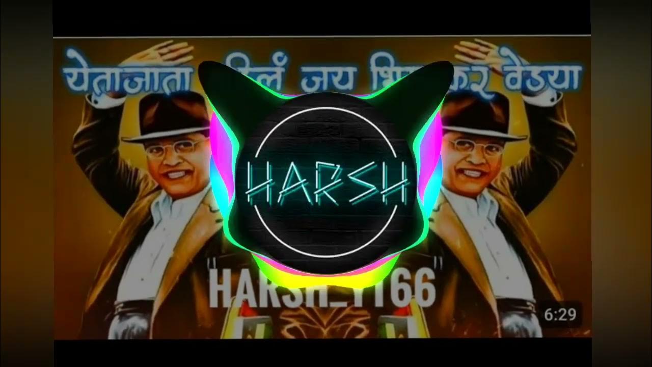 jita jata pahila Jai Bhim kar Vedya Jay bhim kar ( Dj song rimix 2024) Harsh_yt66 - YouTube
